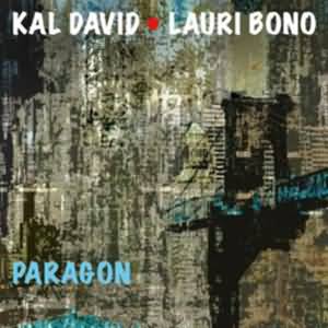 Kal David & Lauri Bono / Paragon – CD-Review | RockTimes